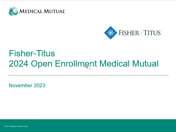 Fisher-Titus Medical Center 2024 Benefits Open Enrollment